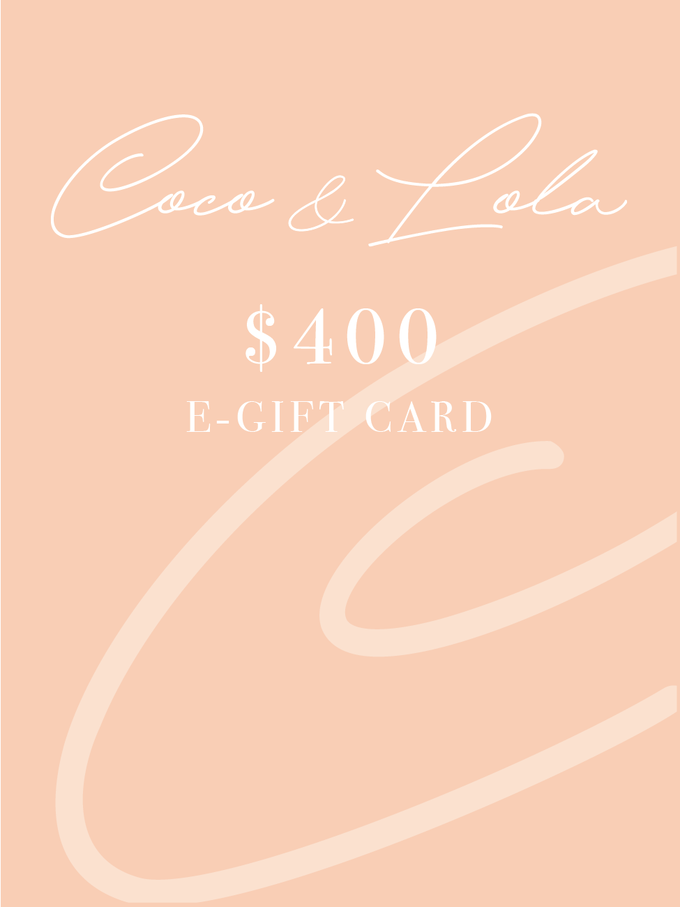E-Gift Voucher $400 – Coco & Lola